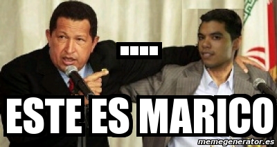 Meme Personalizado - .... este es marico - 124858