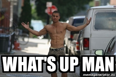 Meme Personalizado - what's up man - 139401
