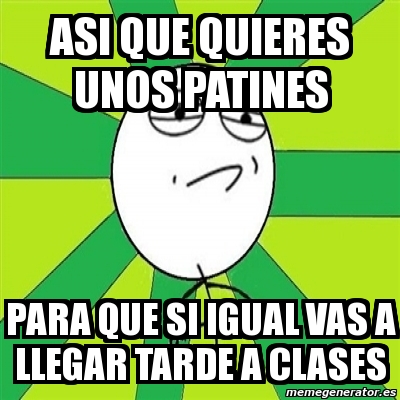 Memes De Patines