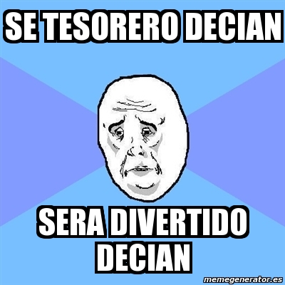 Meme Okay Guy - SE TESORERO DECIAN SERA DIVERTIDO DECIAN - 182545