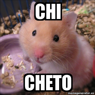 Meme Personalizado - CHI cheto - 229701