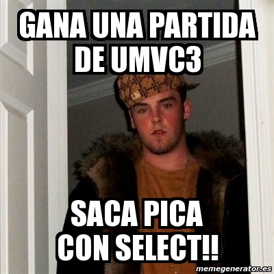 Meme Scumbag Steve - Gana una partida de UMVc3 saca pica con select ...