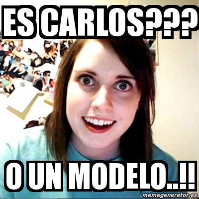 Meme Overly Attached Girlfriend - es carlos??? o un modelo..!! - 263125