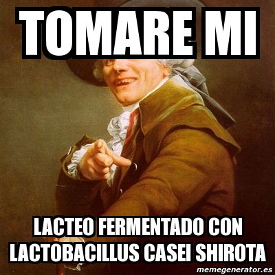 Meme Joseph Ducreux - tomare mi lacteo fermentado con lactobacillus ...