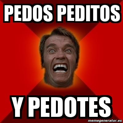 Meme Arnold - pedos peditos y pedotes - 303522