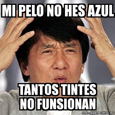 Meme Jackie Chan - mi pelo no hes azul tantos tintes no funsionan - 305840