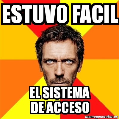 Meme House - Estuvo facil el sistema de acceso - 310492
