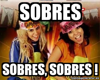 Meme Personalizado - sOBRES sOBRES, SOBRES ! - 321145