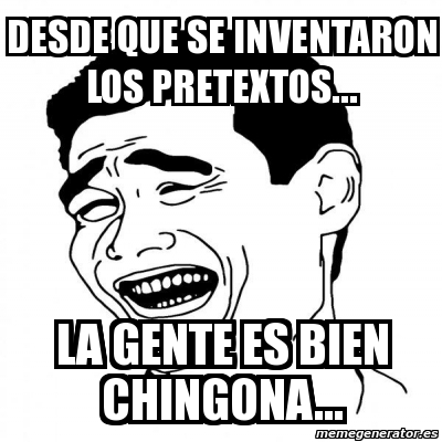Meme Yao Ming 2 - desde que se inventaron los pretextos... la gente es ...