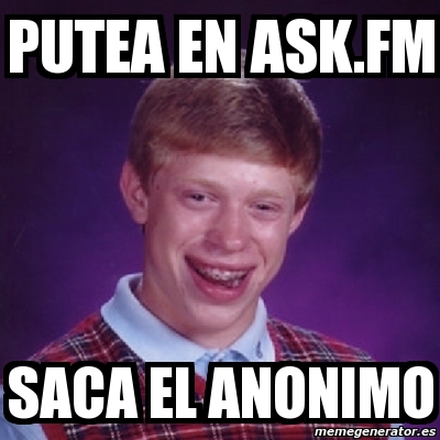 Meme Bad Luck Brian - Putea en ask.fm saca el anonimo - 342206