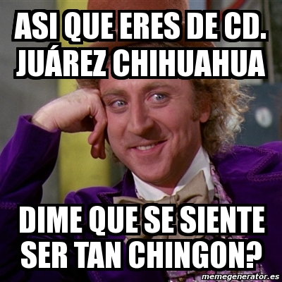 Memes Ciudad Juarez