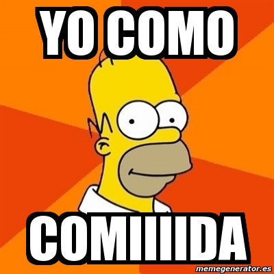 Meme Homer - yo como comiiiida - 364959