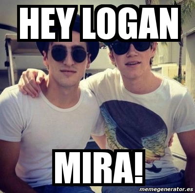 Meme Personalizado - Hey logan mira! - 395996