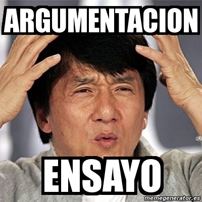 Meme Jackie Chan - ARGUMENTACION ENSAYO - 41649