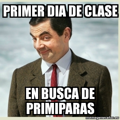 Meme Mr Bean - primer dia de clase en busca de primiparas - 48876