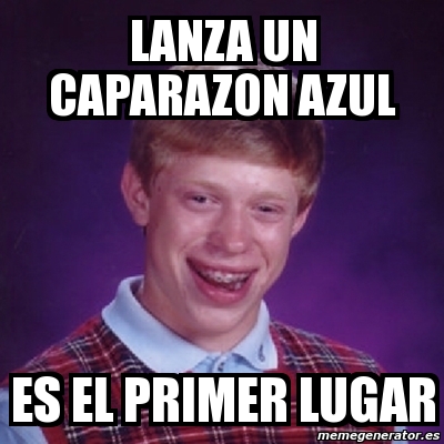 Meme Bad Luck Brian - Lanza un caparazon azul es el primer lugar - 400613