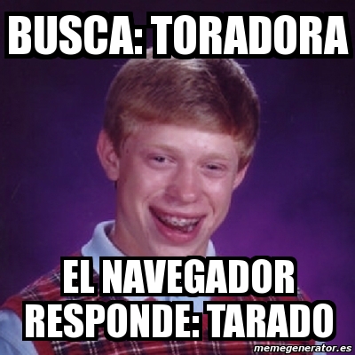 Meme Bad Luck Brian - Busca: Toradora El navegador responde: tarado ...