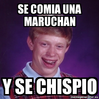 Meme Bad Luck Brian - se comia una maruchan y se chispio - 427286