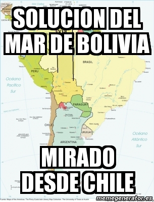Meme Personalizado - solucion del mar de bolivia mirado desde chile ...