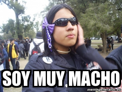 Meme Personalizado - soy muy macho - 473430