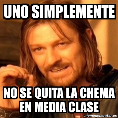 Meme Boromir - Uno simplemente no se quita la chema en media clase - 475724