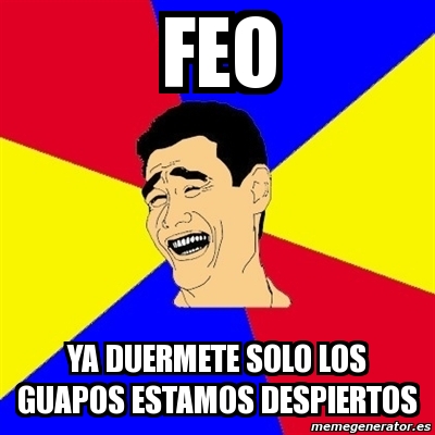 Meme Yao Ming - feo ya duermete solo los guapos estamos despiertos - 525379