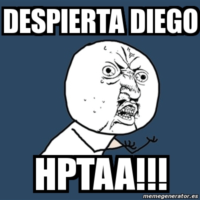 Meme Y U No - Despierta diego Hptaa!!! - 563523