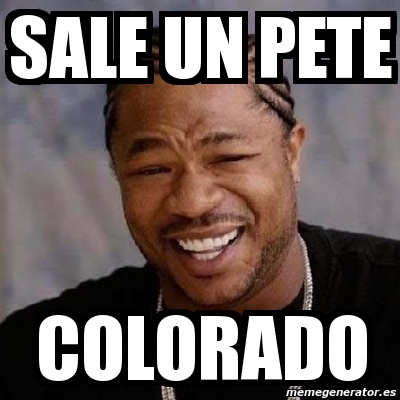 Meme Yo Dawg - sale un pete colorado - 568247