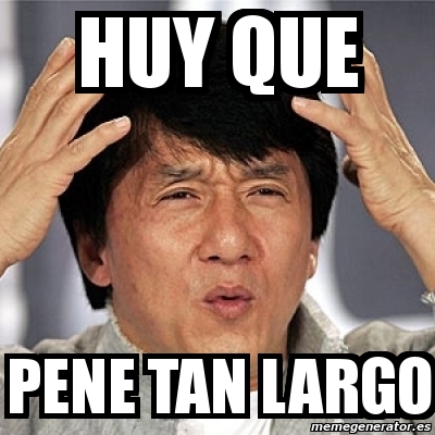 Meme Jackie Chan - huy que pene tan largo - 66658