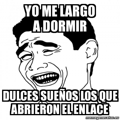 Meme Yao Ming 2 - yo me largo a dormir dulces sueÃ±os los que abrieron ...