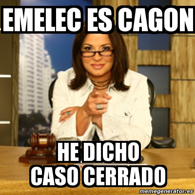 Meme Personalizado - Emelec es cagon he dicho caso cerrado - 635027