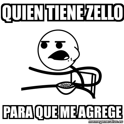Meme Cereal Guy - quien tiene zello para que me agrege - 639253