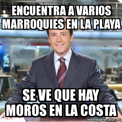Meme Matias Prats - Encuentra a varios marroquies en la playa se ve que ...