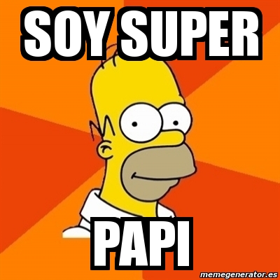 Meme Homer - Soy Super papi - 660254