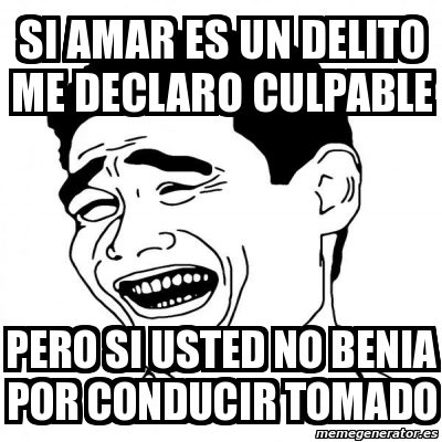 Meme Yao Ming 2 - Si amar es un delito me declaro culpable pero si ...