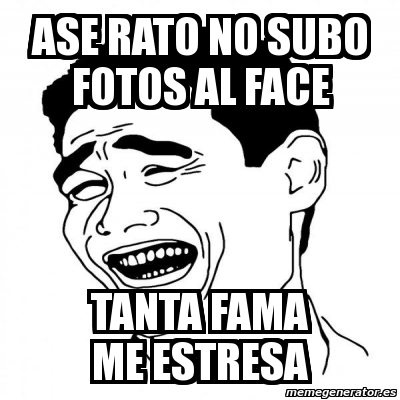 Meme Yao Ming 2 - ASE RATO NO SUBO FOTOS AL FACE TANTA FAMA ME ESTRESA ...