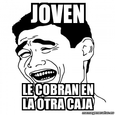Meme Yao Ming 2 - JOVEN LE COBRAN EN LA OTRA CAJA - 700694