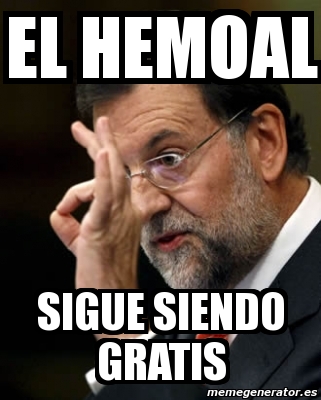 Meme Personalizado - el hemoal sigue siendo gratis - 731667