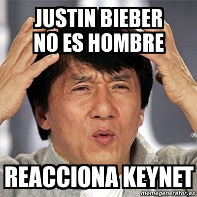 Meme Jackie Chan - jUSTIN BIEBER NO ES HOMBRE REACCIONA KEYNET - 770514