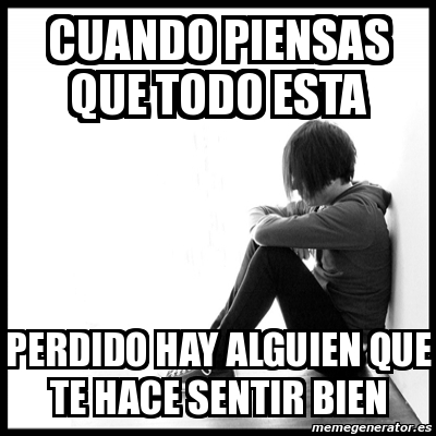 Meme First World Problems - CUANDO PIENSAS QUE TODO ESTA PERDIDO HAY ...