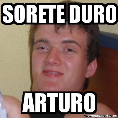 Meme Stoner Stanley - sorete duro arturo - 794363