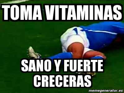 Meme Personalizado - Toma vitaminas sano y fuerte creceras - 87570