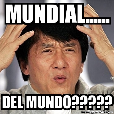 Meme Jackie Chan - mundial...... del mundo????? - 828279