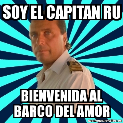 Meme Francesco Schettino - SOY EL CAPITAN RU BIENVENIDA AL BARCO DEL ...