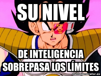 Meme Personalizado - su nivel de inteligencia sobrepasa los lÃ­mites ...