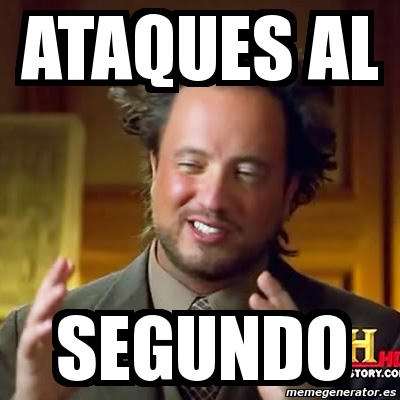 Meme Ancient Aliens - Ataques al segundo - 893728