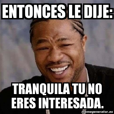 Memes De Interesadas