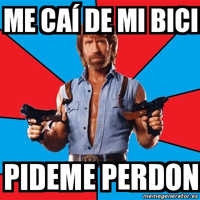 Meme Chuck Norris - ME CAÃ DE MI BICI PIDEME PERDON - 983654