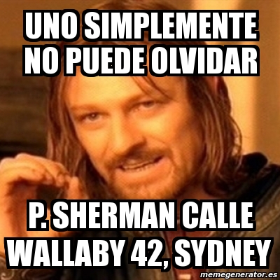 Meme Boromir - uno simplemente no puede olvidar p. sherman calle ...