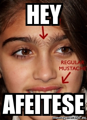 Meme Personalizado - hey afeitese - 1100211